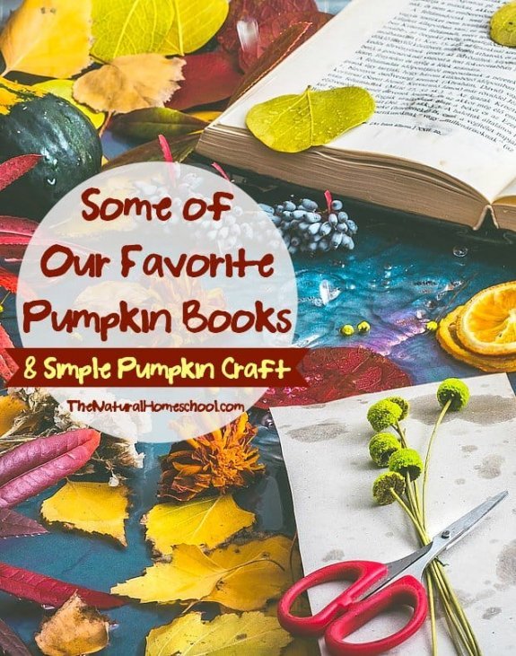 Some of Our Favorite Pumpkin Books & Simple Pumpkin Craft - The Natural ...
