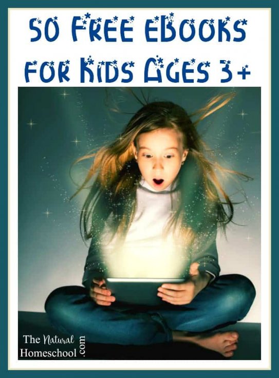 50 Free eBooks for Kids Download {Ages 3+} - The Natural Homeschool