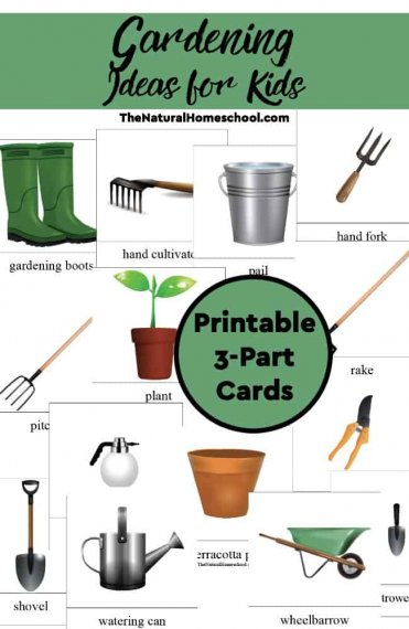Gardening Ideas for Kids - Printable 3-Part Cards - The Natural Homeschool